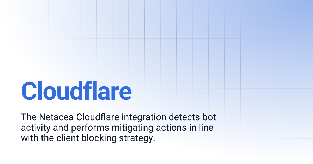 Cloudflare | Netacea Documentation