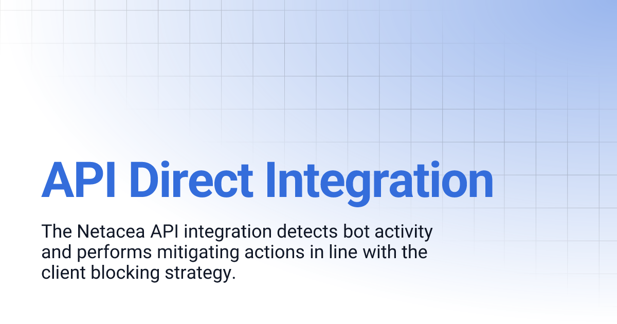 API Direct Integration | Netacea Documentation